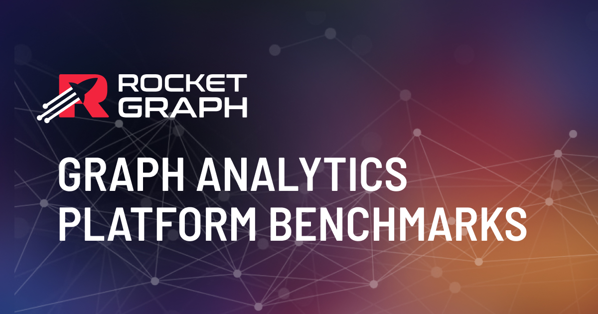 Benchmarks - Rocketgraph